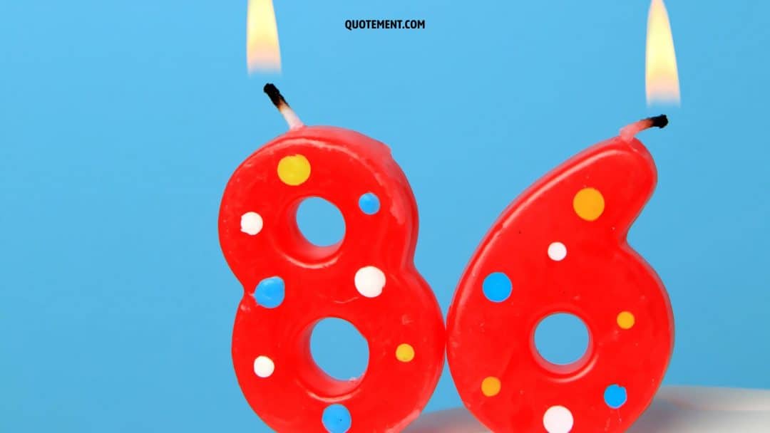 120 Loveliest Happy 86th Birthday Wishes To Warm The Heart