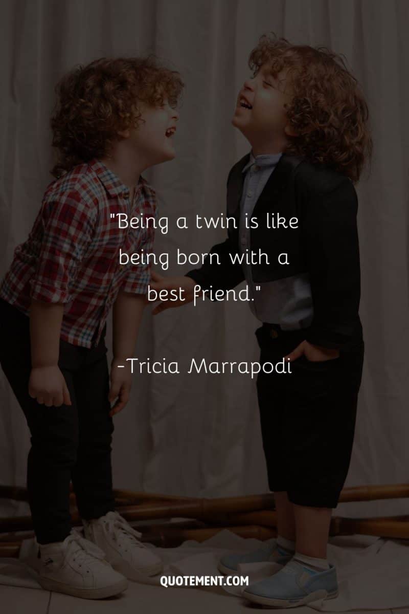140 Quotes About Twinning To Capture The Unbreakable Bond