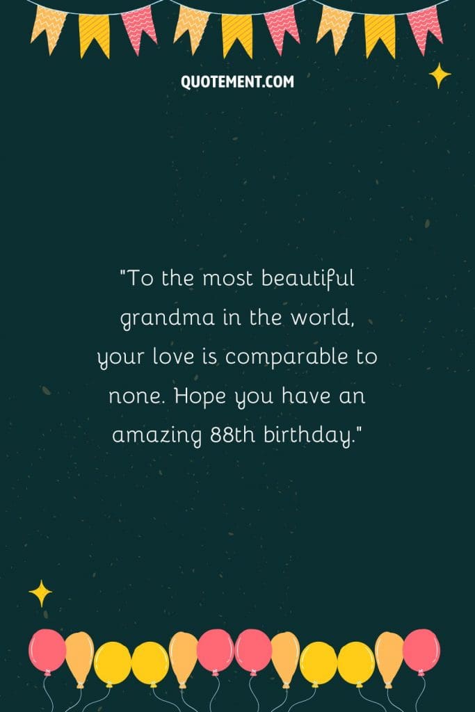 120 Heartfelt Happy 88th Birthday Wishes For Loved Ones