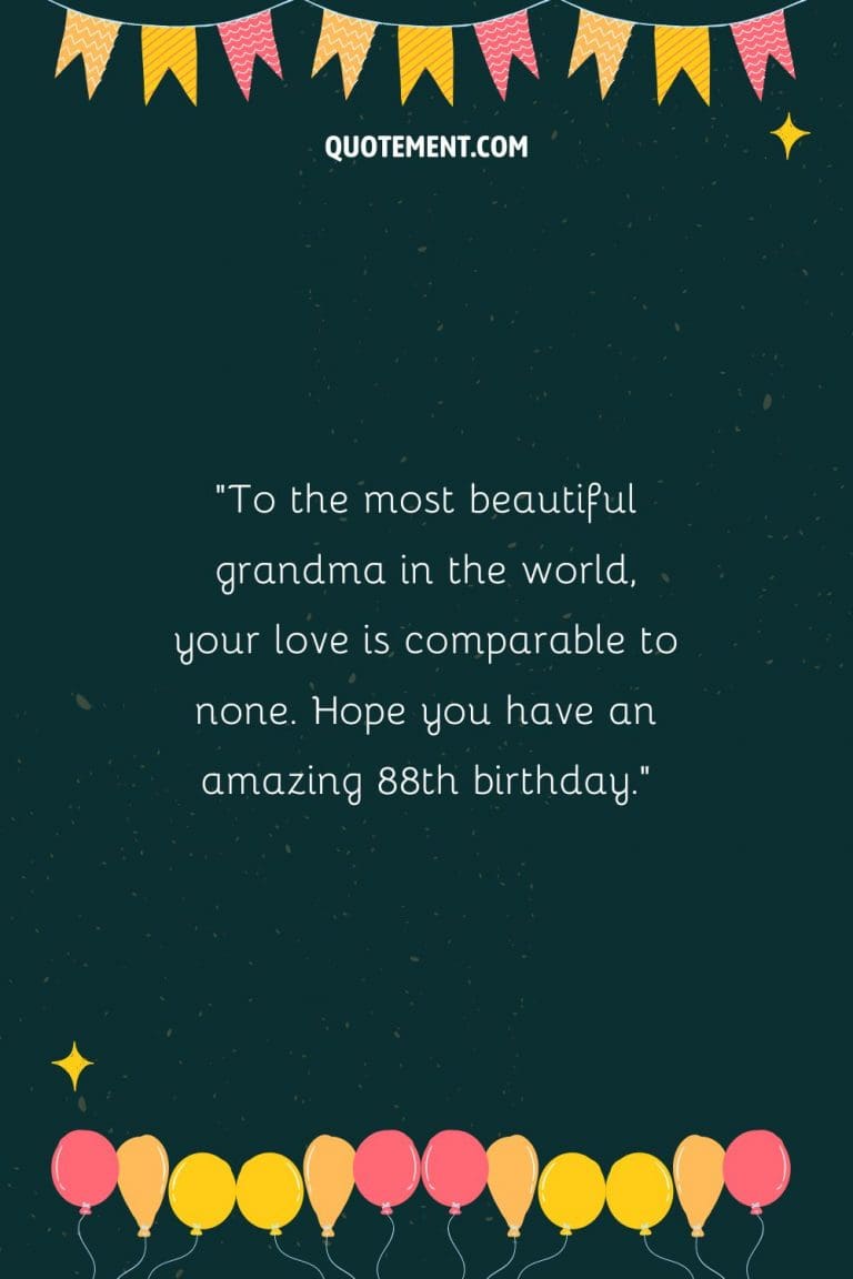 120 Heartfelt Happy 88th Birthday Wishes For Loved Ones