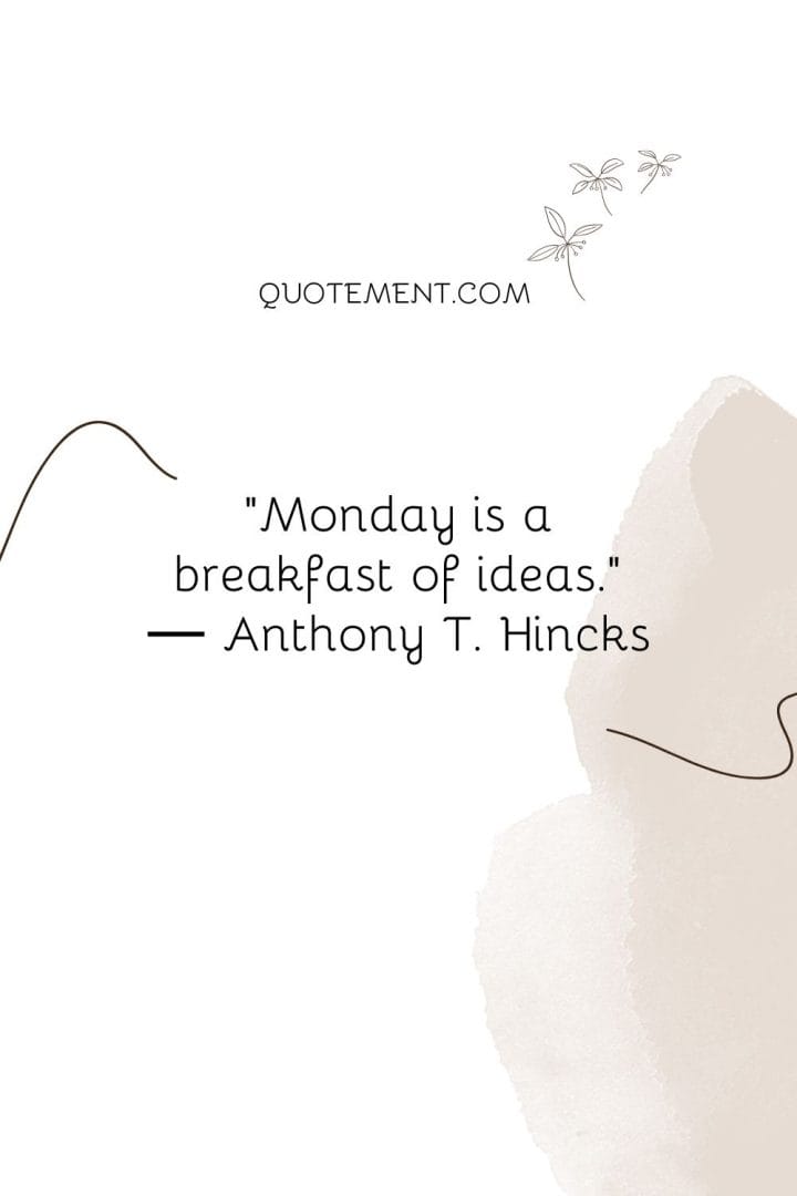 150 Funny Monday Quotes To Stop Feeling The Monday Blues