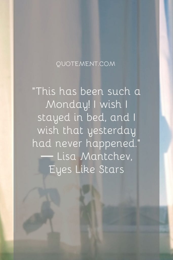 150 Funny Monday Quotes To Stop Feeling The Monday Blues