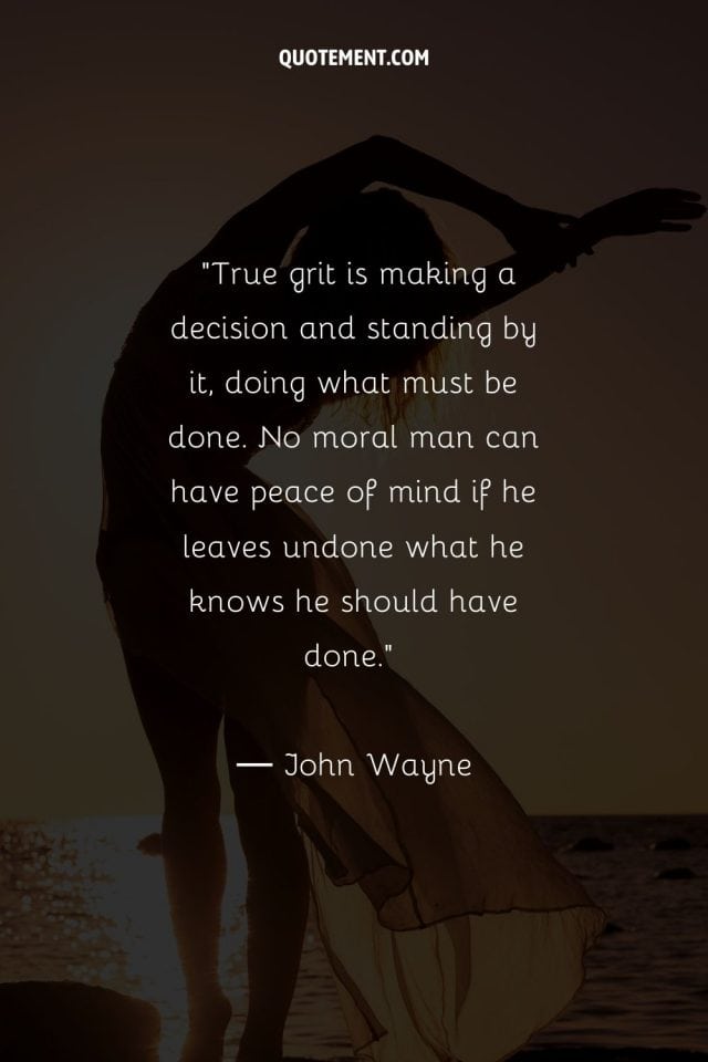 Top 100 Quotes About Grit To Live Your Life To The Fullest