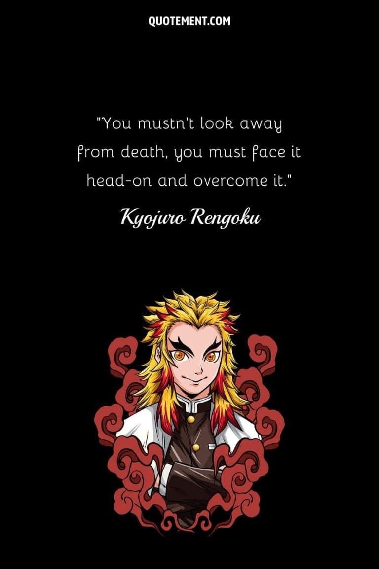 100 Rengoku Quotes To Light Your Way & Inspire You