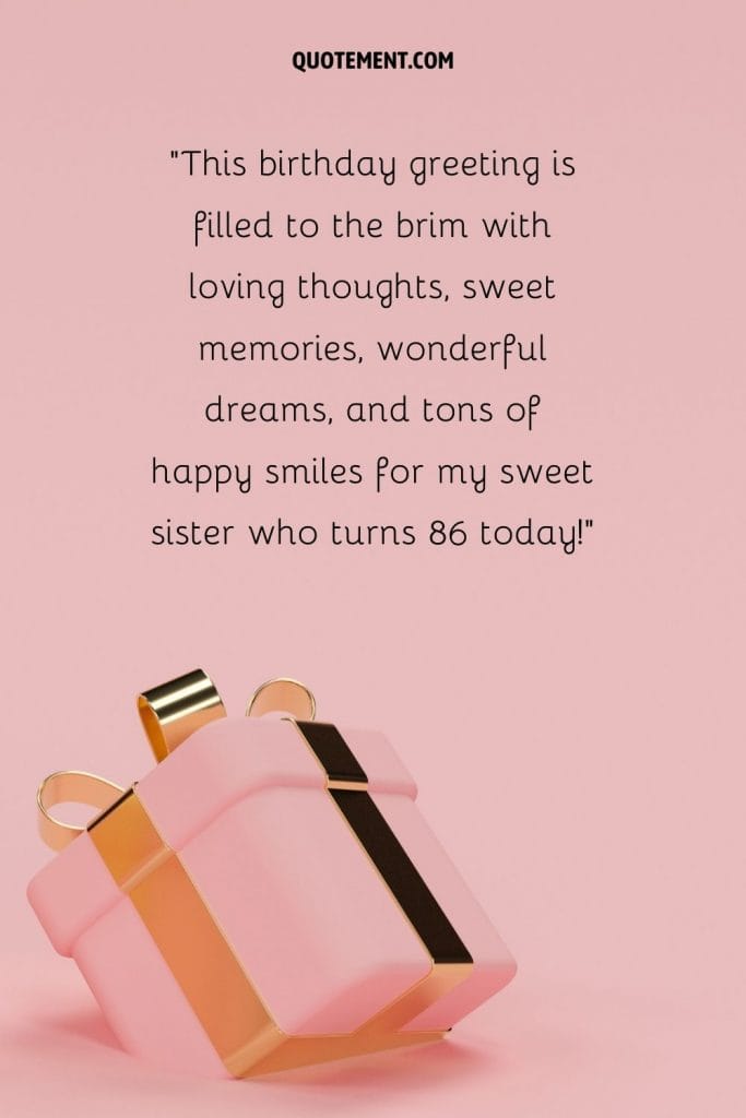 120 Loveliest Happy 86th Birthday Wishes To Warm The Heart