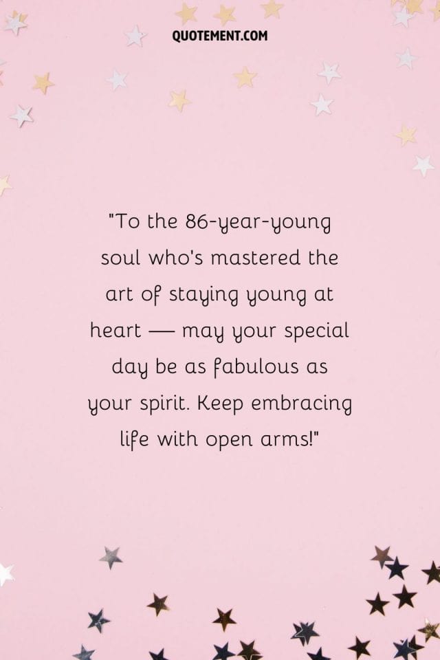 120 Loveliest Happy 86th Birthday Wishes To Warm The Heart