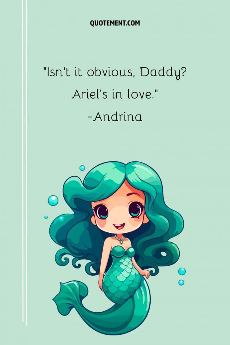 60 Little Mermaid Quotes To Bring Back Childhood Memories