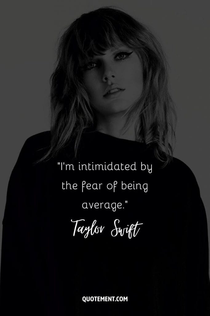 200 Taylor Swift Quotes That Are Relatable And Inspirational