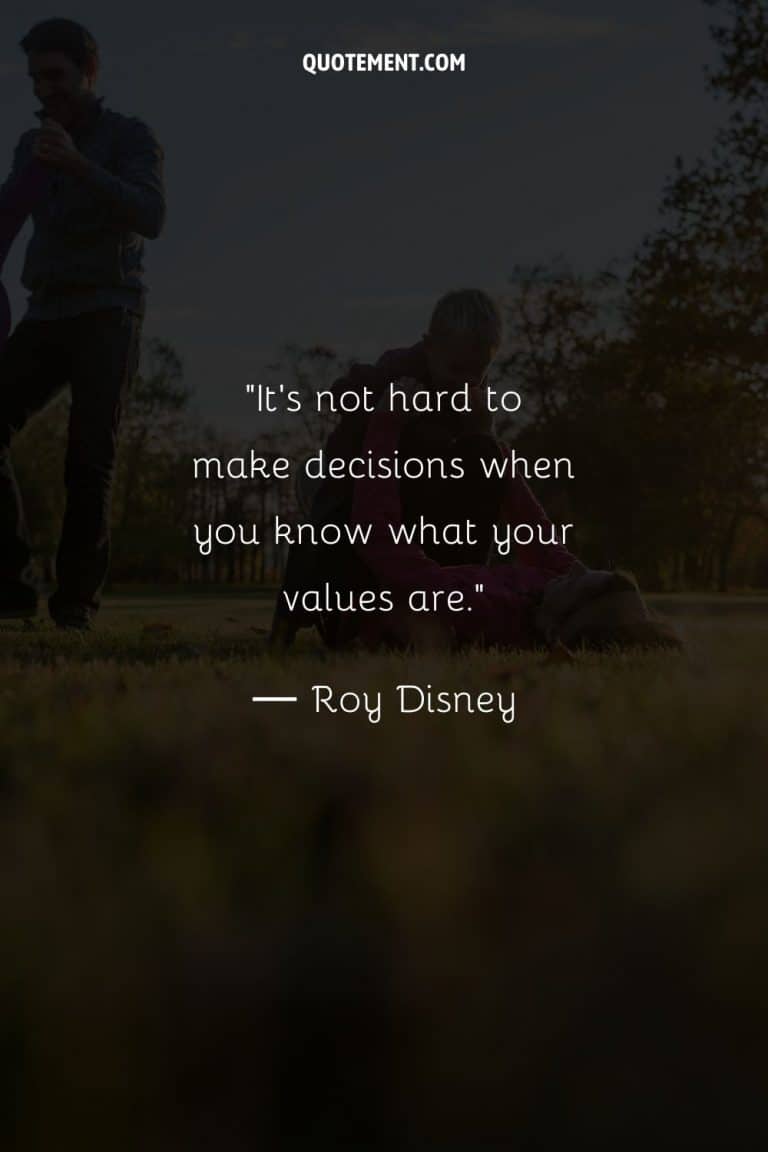 140 Best Quotes On Values To Present Inspirational Insights
