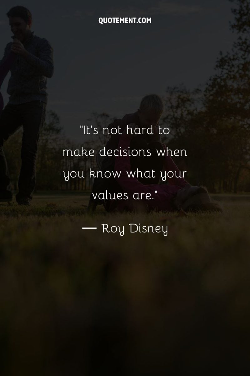 140 Best Quotes On Values To Present Inspirational Insights