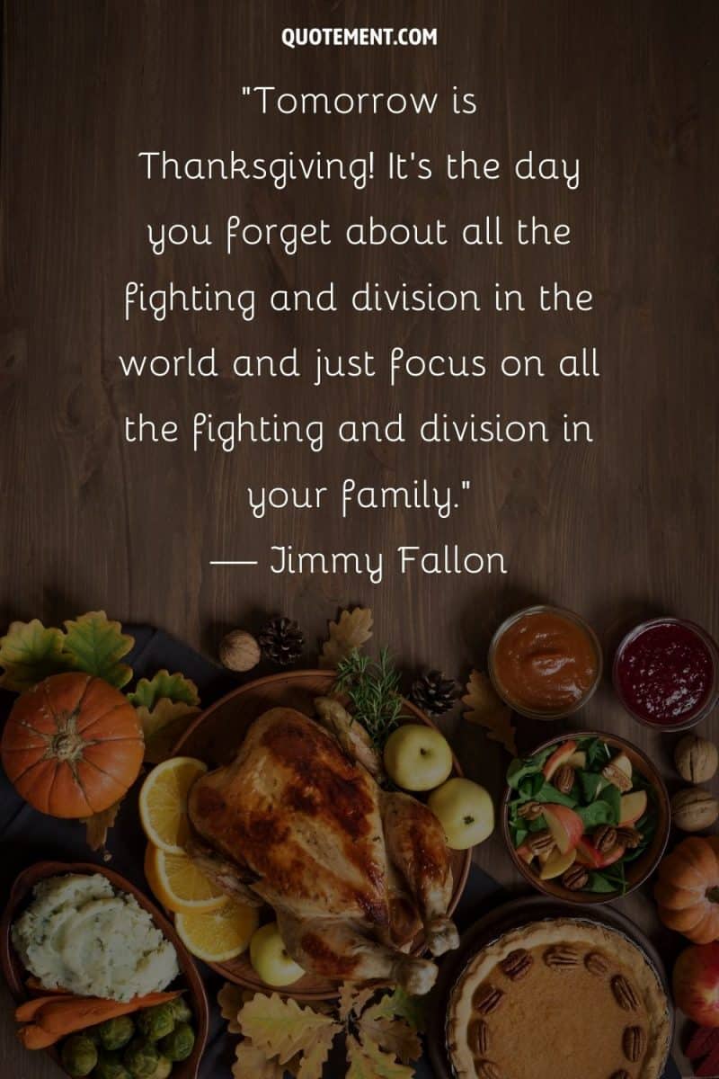 90 Funny Thanksgiving Quotes For A Plate Full Of Laughter