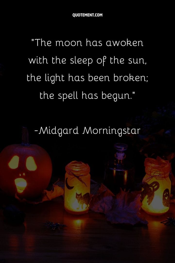 110 Hauntingly Beautiful Halloween Quotes To Set The Mood