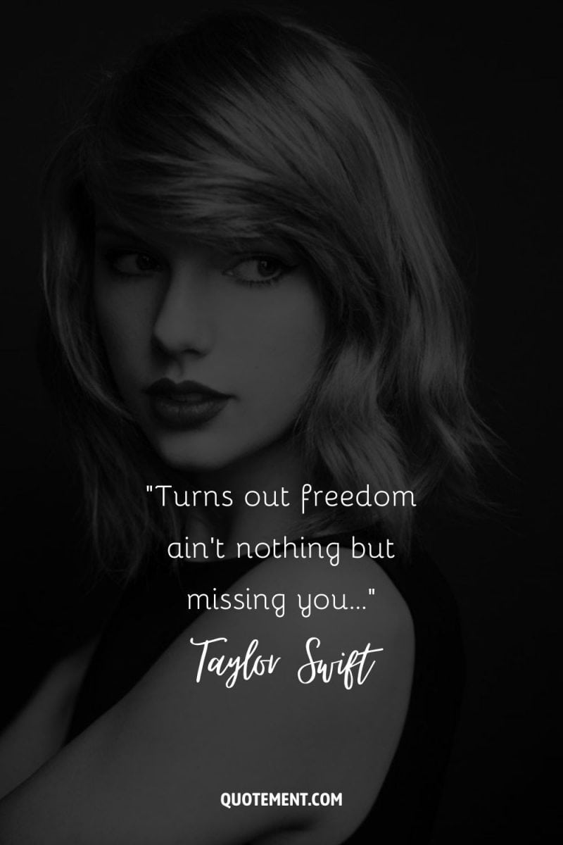 200 Taylor Swift Quotes That Are Relatable And Inspirational