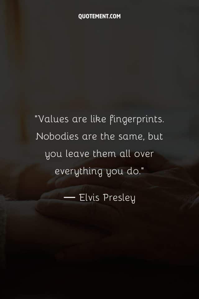 140 Best Quotes On Values To Present Inspirational Insights