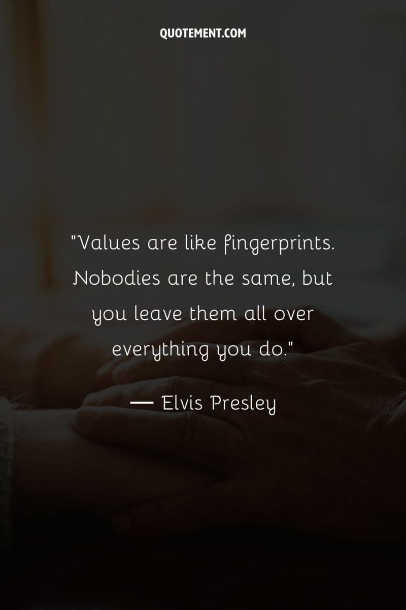 140 Best Quotes On Values To Present Inspirational Insights
