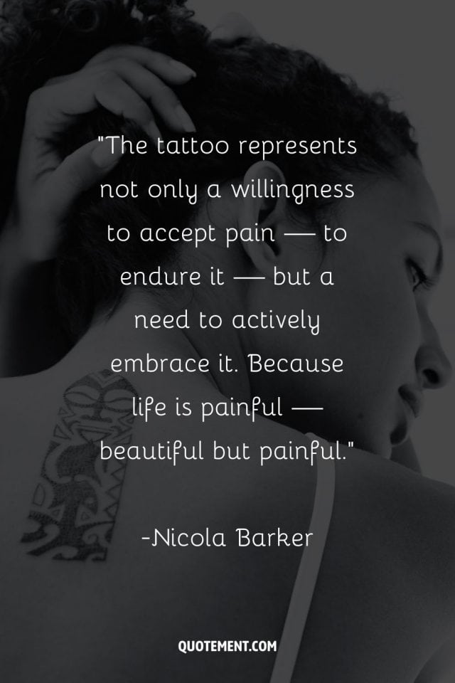 Exploring The Meaningful World Of 180 Best Tattoo Quotes