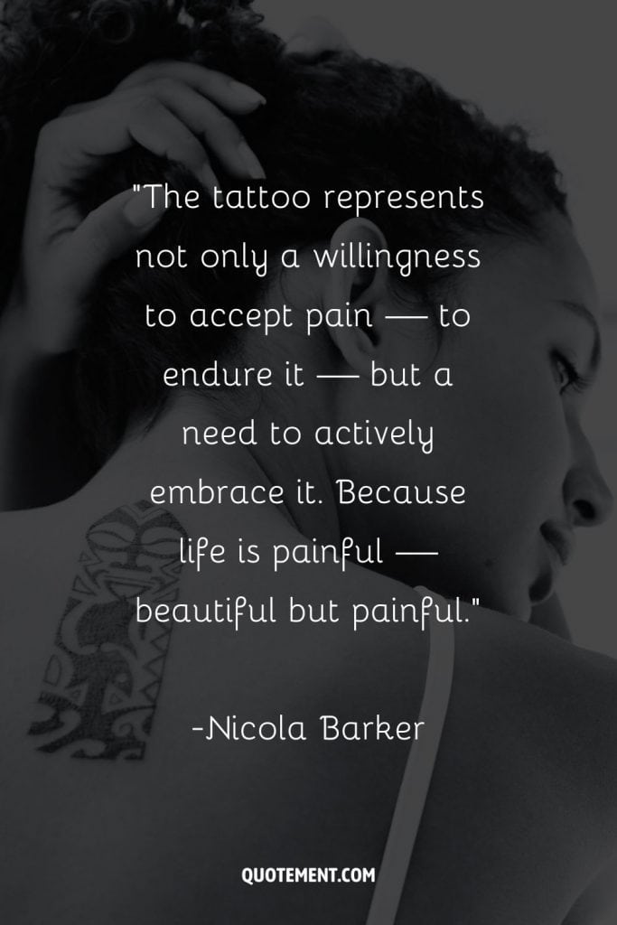 Exploring The Meaningful World Of 180 Best Tattoo Quotes
