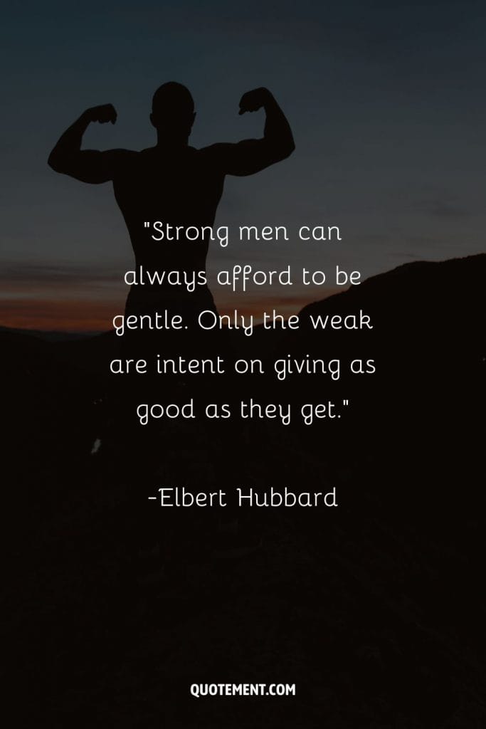 210 Best Strong Man Quotes To Forge Your Inner Champion - Quotement