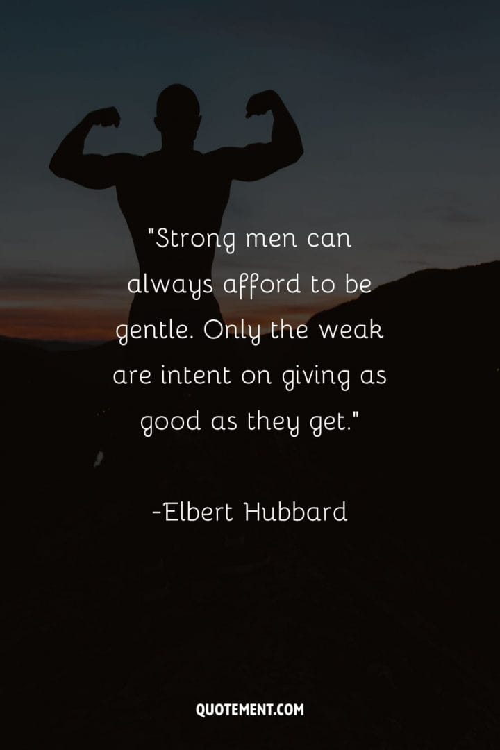 210 Best Strong Man Quotes To Forge Your Inner Champion - Quotement