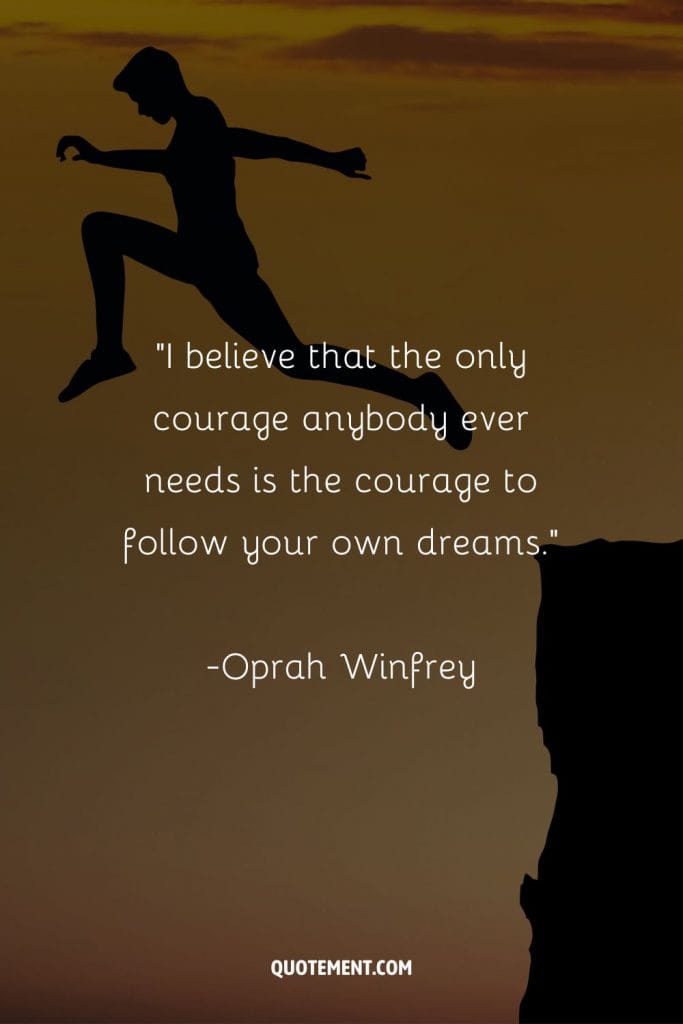 210 Best Quotes About Courage To Unleash Your Inner Hero