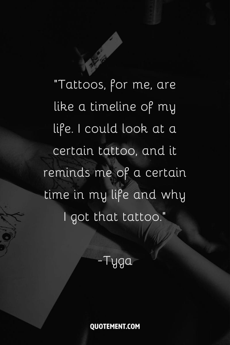 Exploring The Meaningful World Of 180 Best Tattoo Quotes