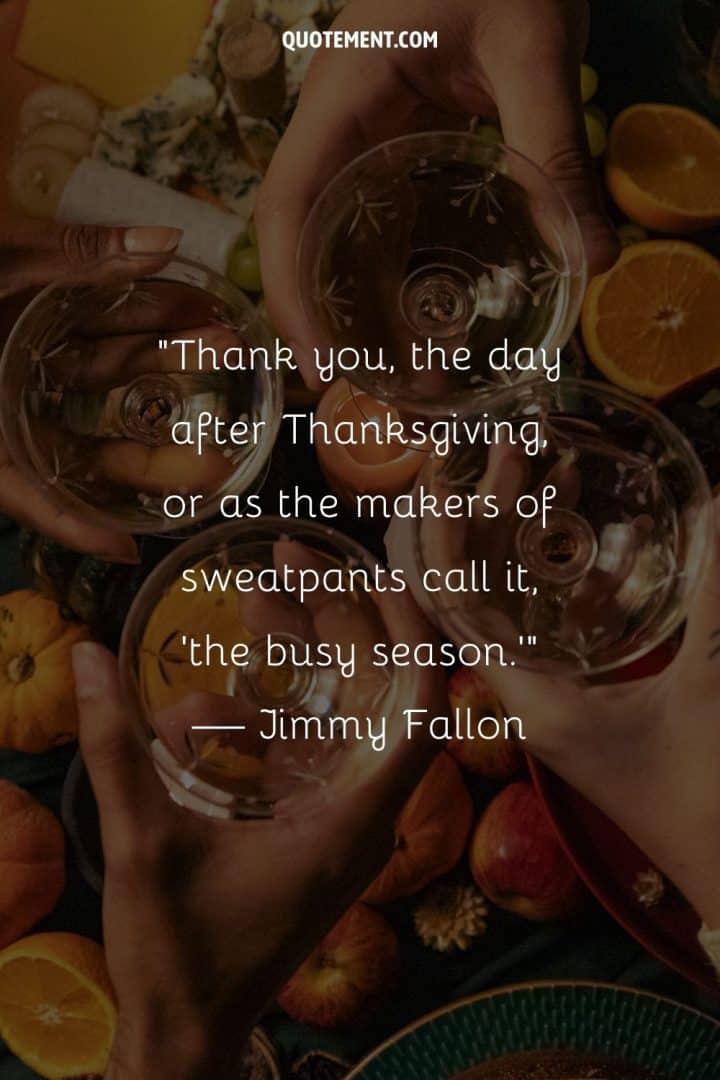 90 Funny Thanksgiving Quotes For A Plate Full Of Laughter