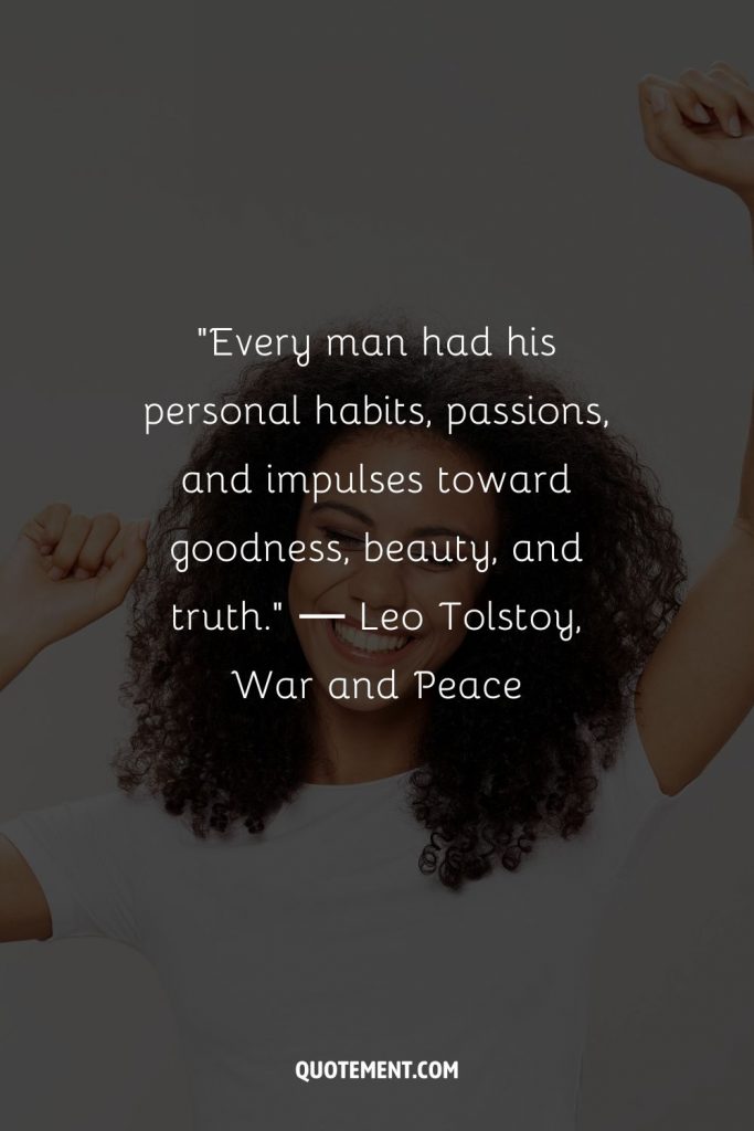 130 Greatest Goodness Quotes To Inspire A Life Well Lived