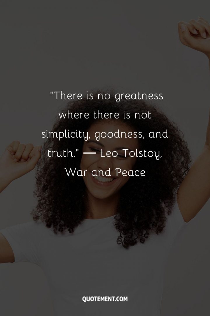 130 Greatest Goodness Quotes To Inspire A Life Well Lived
