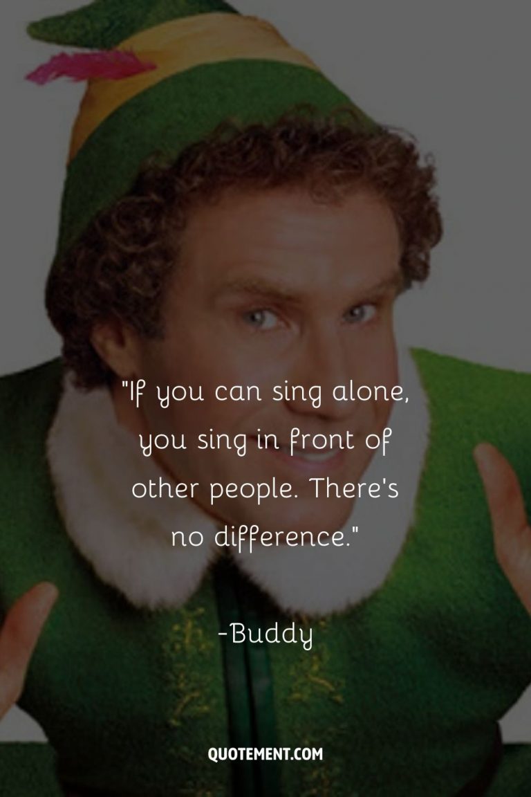 70 Greatest Elf Quotes To Get You Ready For Christmas
