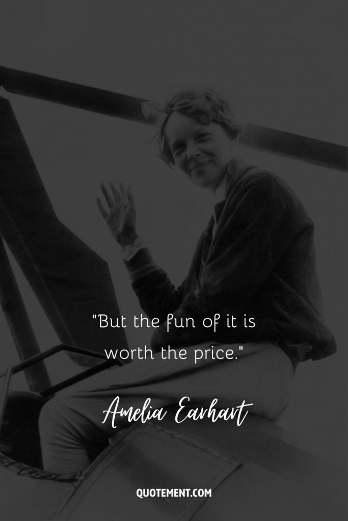 70 Amelia Earhart Quotes That Are Truly Captivating