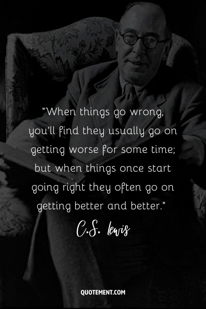 170 Greatest C.S. Lewis Quotes For The Inquisitive Minds