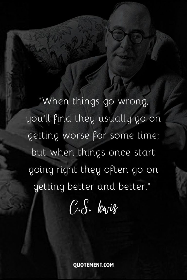 170 Greatest C.S. Lewis Quotes For The Inquisitive Minds
