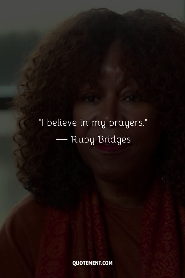 100 Empowering Ruby Bridges Quotes For All Generations