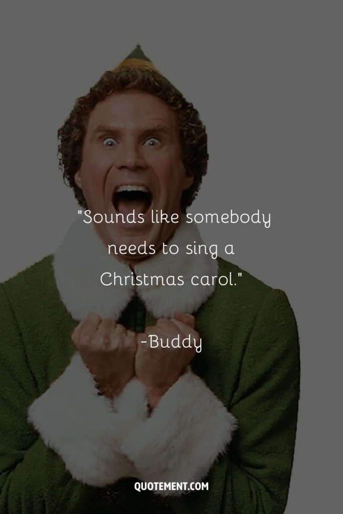 70 Greatest Elf Quotes To Get You Ready For Christmas