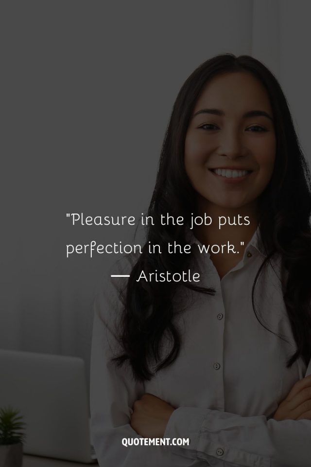 270 Best Work Quotes That Will Motivate You To Prosper