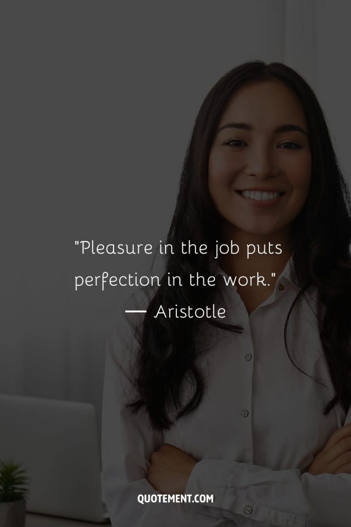 270 Best Work Quotes That Will Motivate You To Prosper