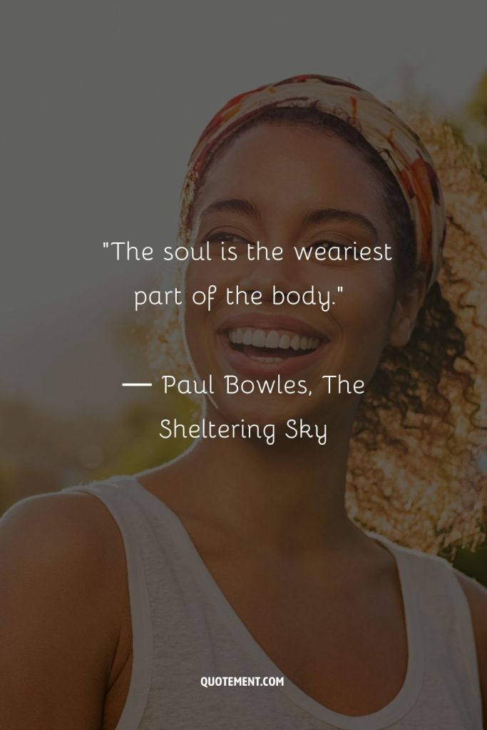 270 Inspirational Soul Quotes That Will Nourish Your Spirit