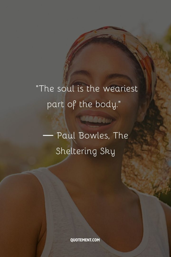 270 Inspirational Soul Quotes That Will Nourish Your Spirit