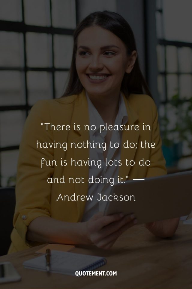 270 Best Work Quotes That Will Motivate You To Prosper