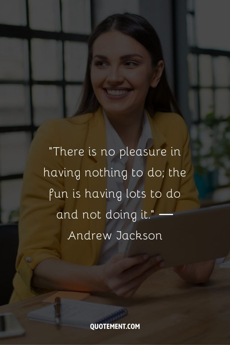 270 Best Work Quotes That Will Motivate You To Prosper