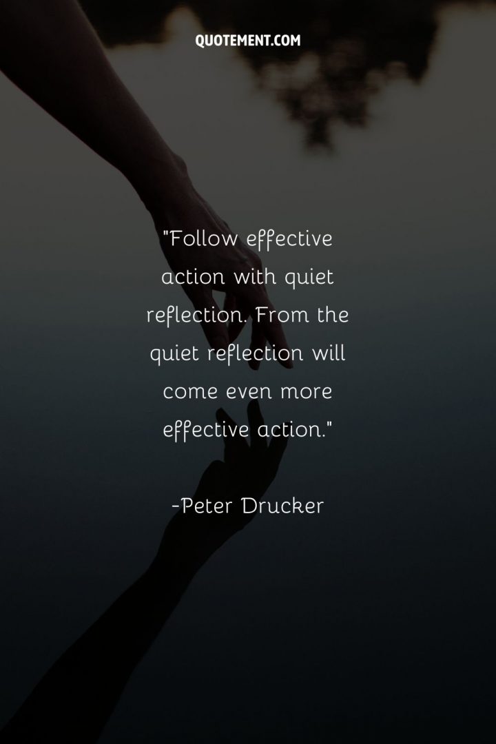 160 Greatest Reflection Quotes For A Thoughtful Life