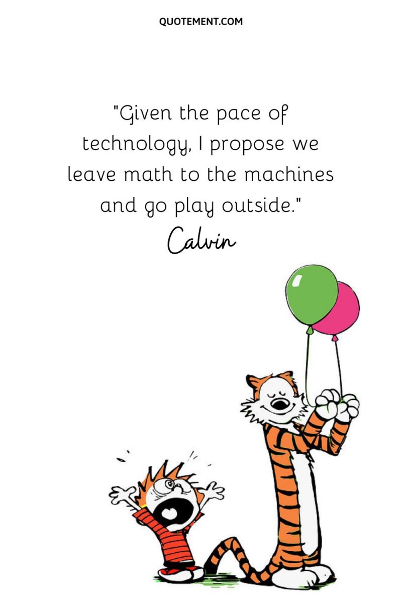 100 Brilliant Calvin And Hobbes Quotes To Blow Your Mind