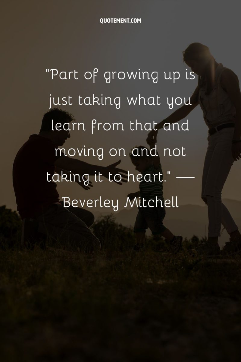 120 Quotes About Growing Up Both Kids & Adults Should Read