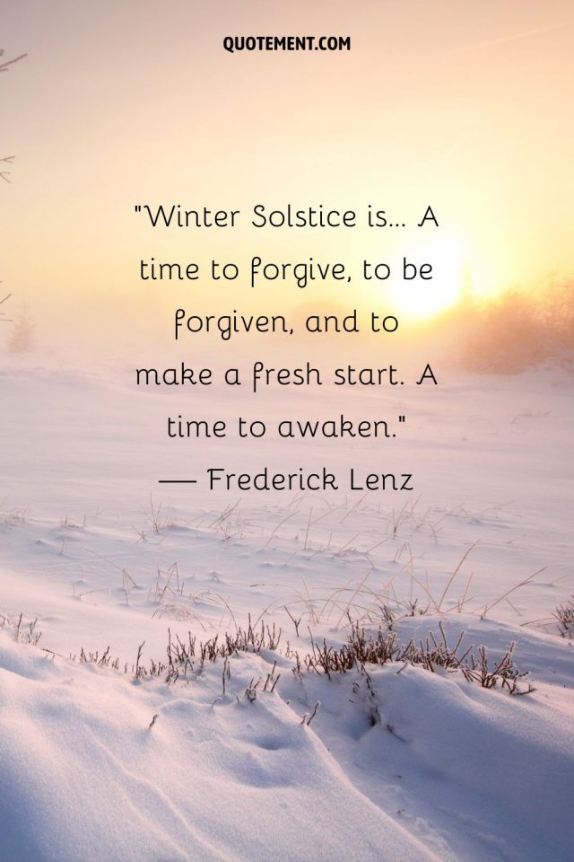 110 Inspiring Winter Solstice Quotes To Warm Your Heart