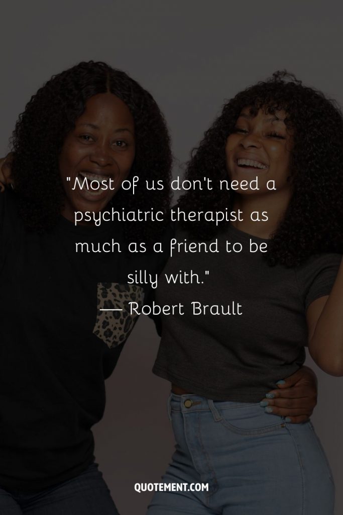 60 Funny Quotes About Friendship To Share With Your Pals