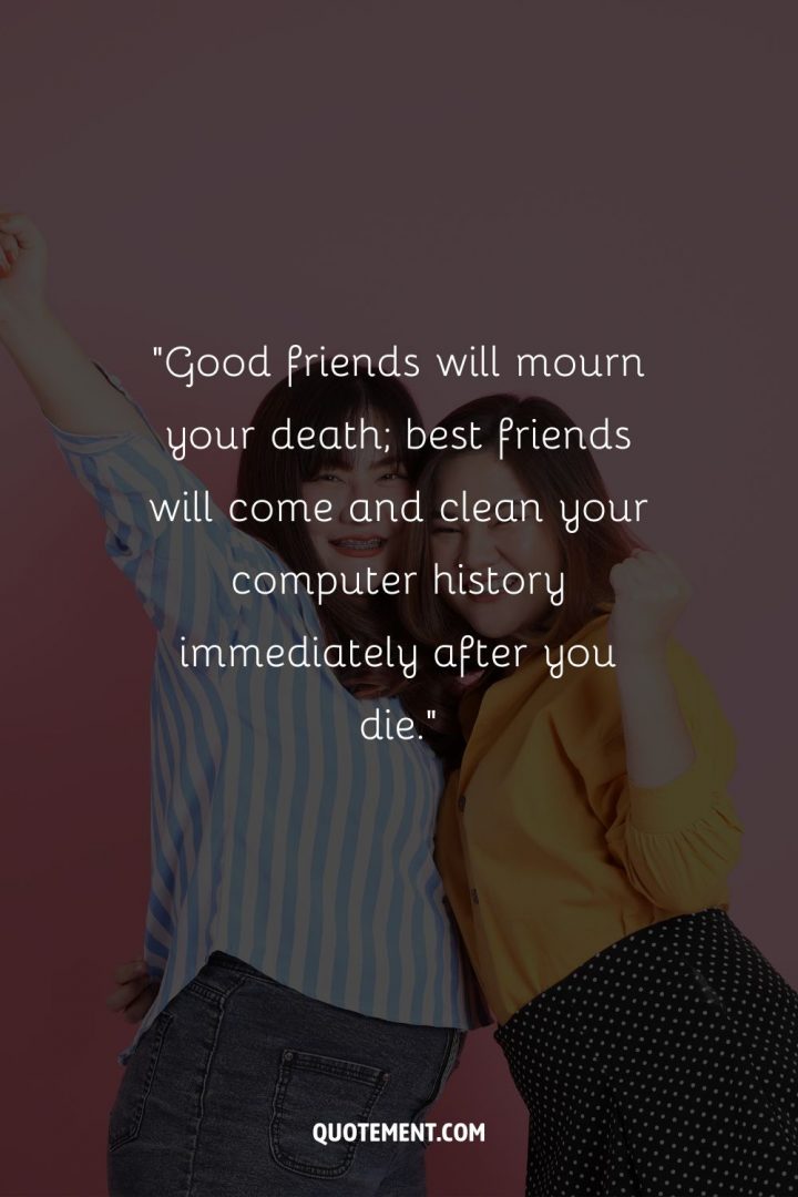 60 Funny Quotes About Friendship To Share With Your Pals