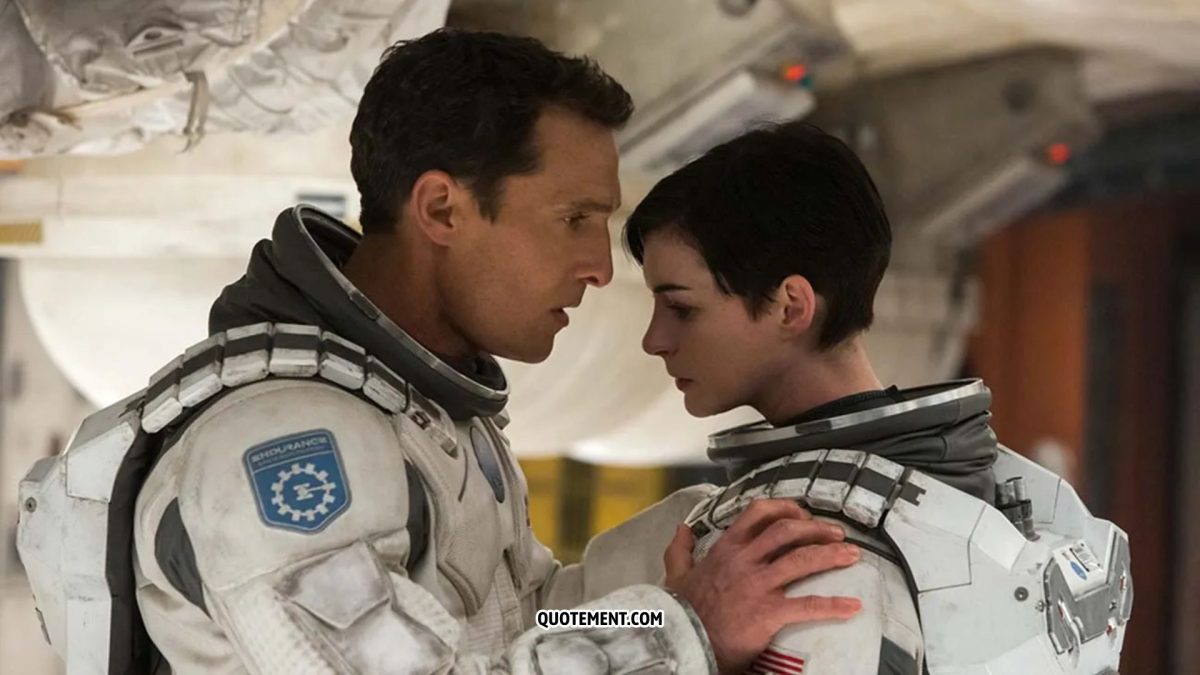 50 Best Interstellar Quotes To Illuminate Your Mind