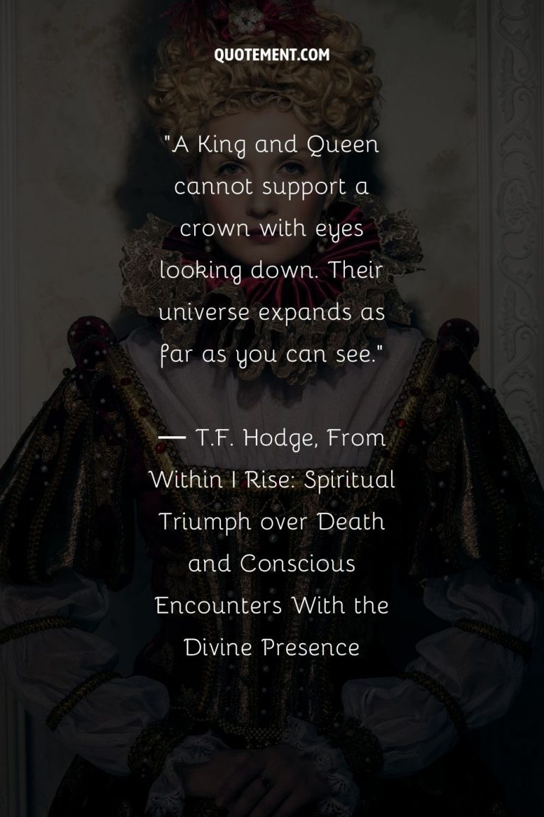 150 Queen Quotes That Reveal Timeless Words Of Inspiration