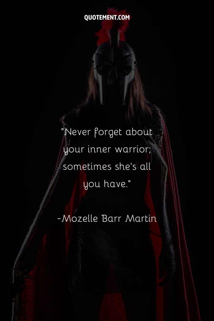 190 Inspiring Warrior Quotes To Conquer Your Battles