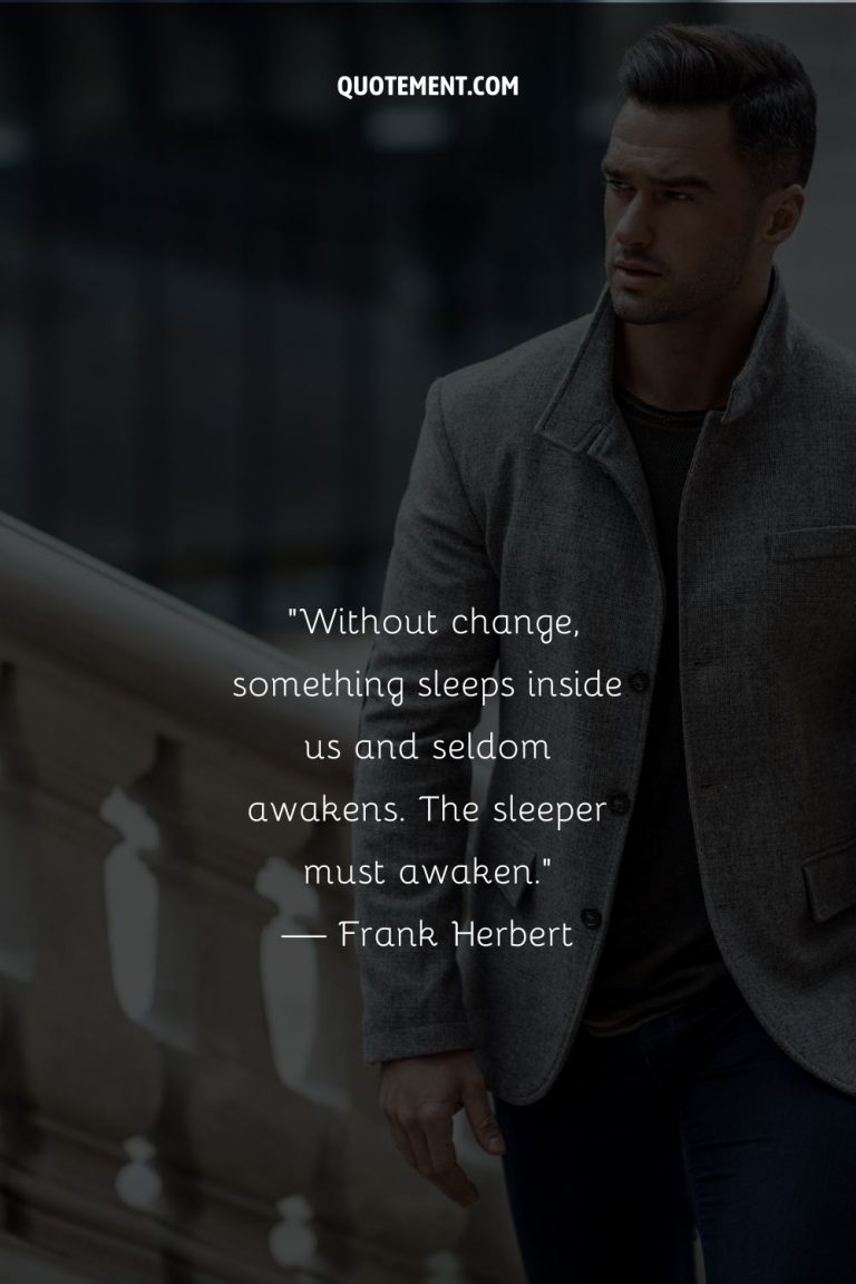 170 Amazing Quotes About Change To Embrace New Beginnings